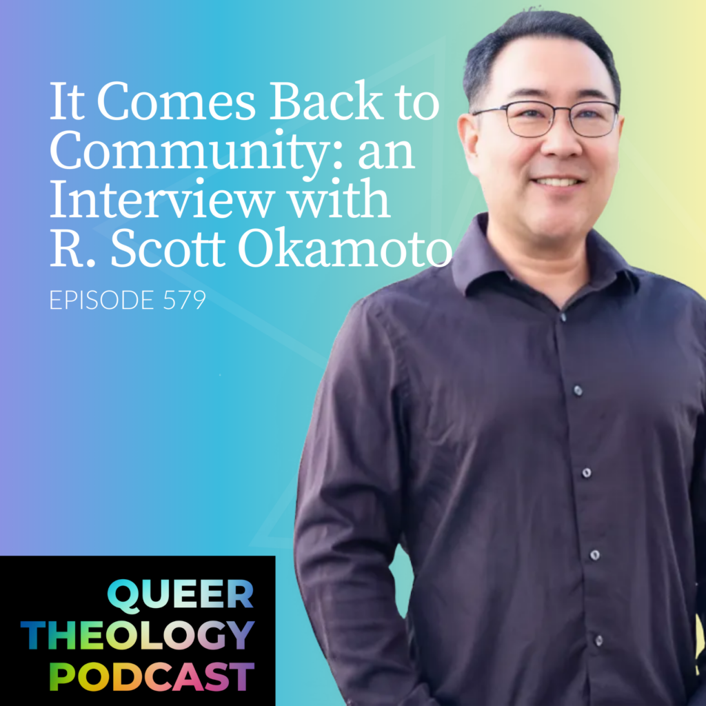 It Comes Back to Community: An Interview with R. Scott Okamoto - Queer ...